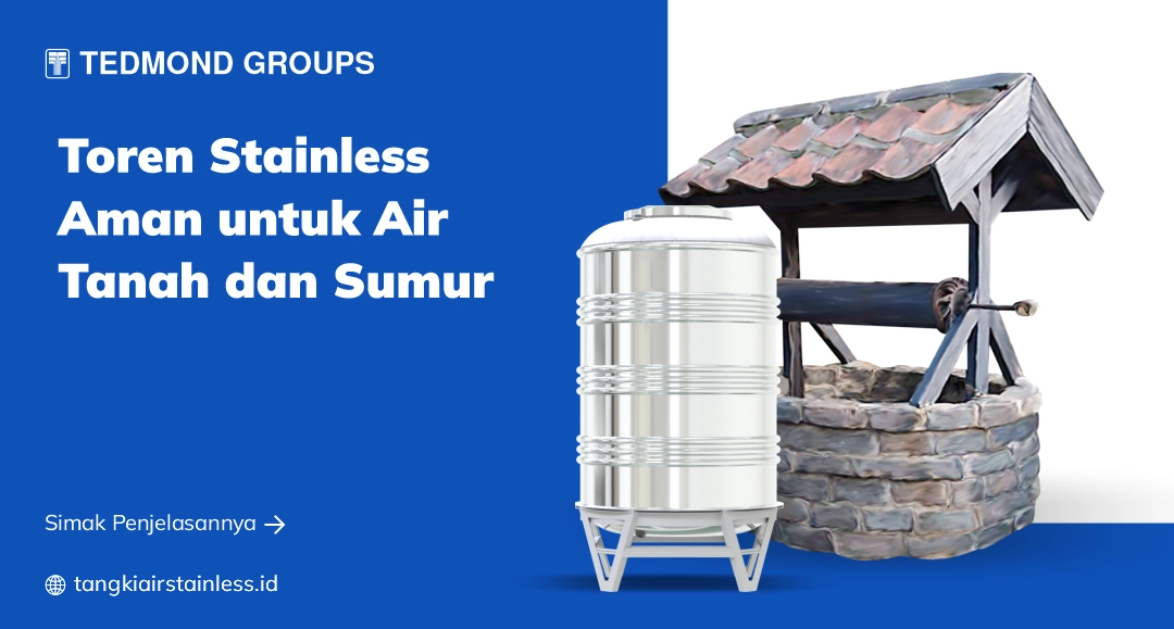 Toren Stainless Cocok untuk Air Tanah dan Sumur - Toren Air Stainless