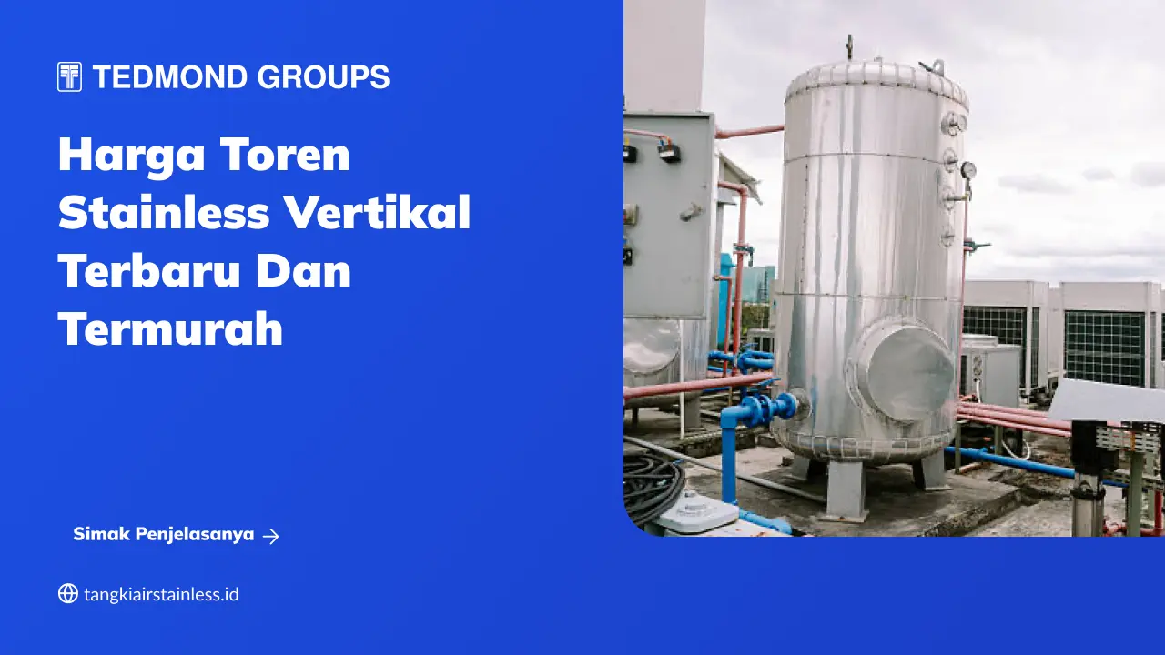 Harga Toren Stainless Vertikal Terbaru dan Termurah - Toren Air Stainless