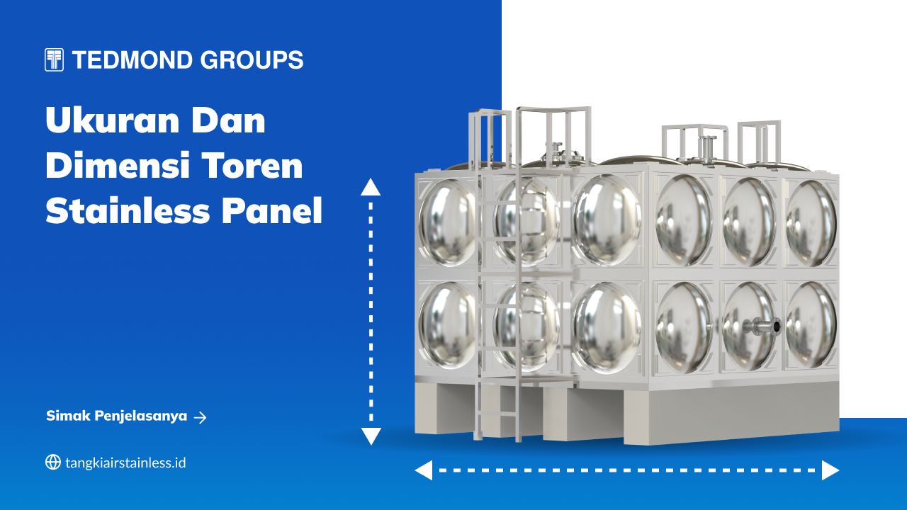 Ukuran dan Dimensi Toren Stainless Panel - Toren Air Stainless