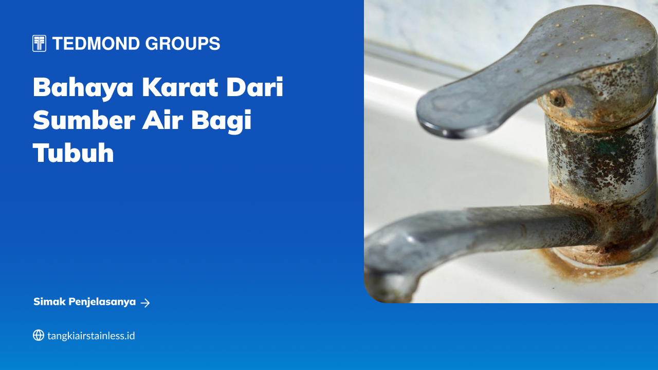 Bahaya Karat dari Sumber Air bagi Tubuh - Toren Air Stainless